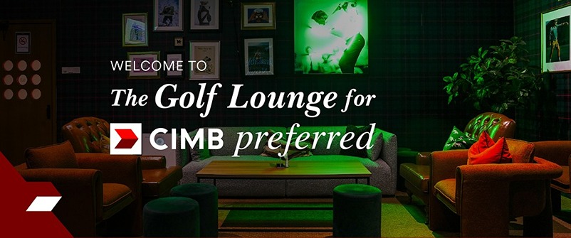 The Golf Lounge for CIMB Preferred